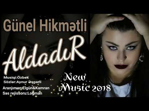 Gunel Hikmetli Aldadir