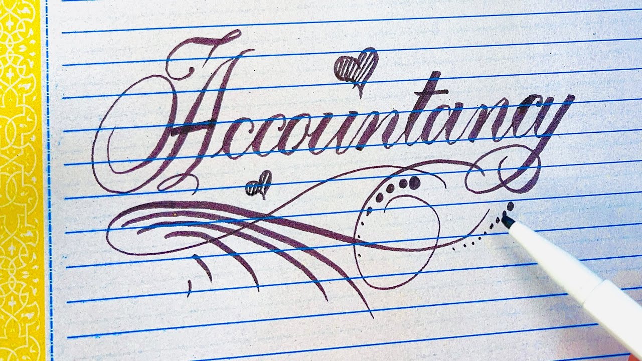How to write Accountancy in calligraphy beautiful and professional ...