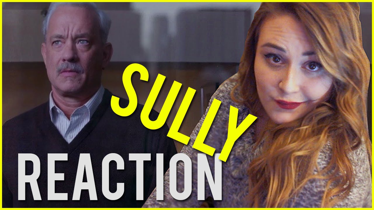 Sully - Official Trailer [HD] REACTION ! - YouTube