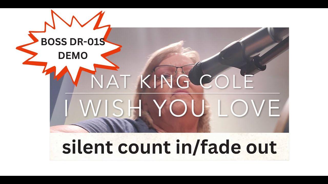 I Wish You Love - Nat King Cole - cover by Clydene Balke - Boss DR-01S ...