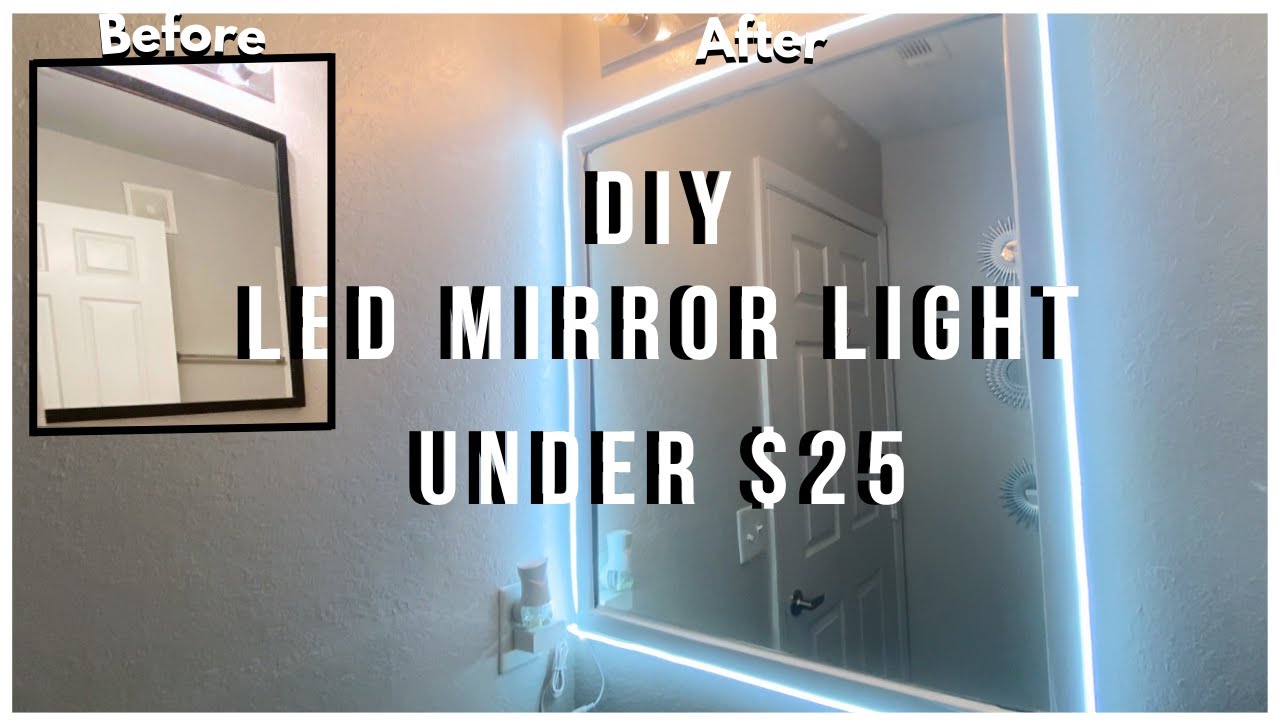 $25 DIY LED MIRROR LIGHT| VANITY MIRROR EASY & CHEAP| APARTMENT ...