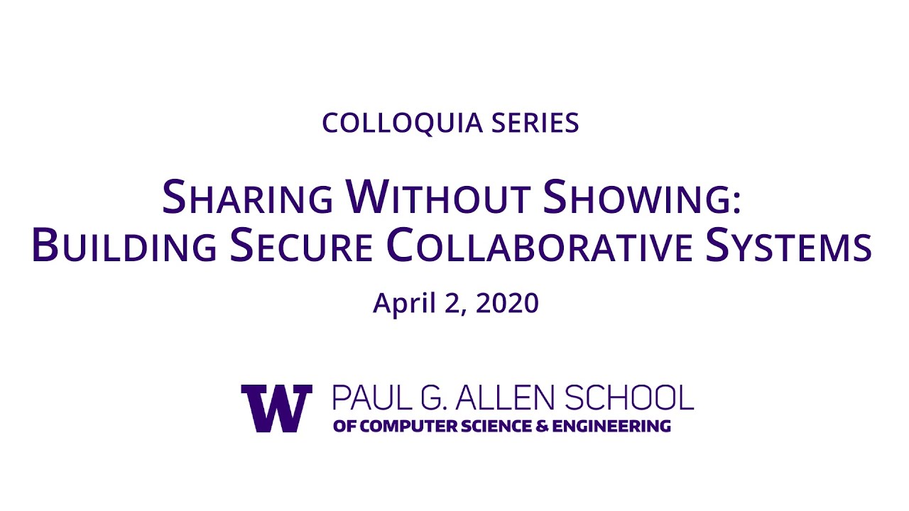 Allen School Colloquium: Wenting Zheng (UC Berkeley) - YouTube