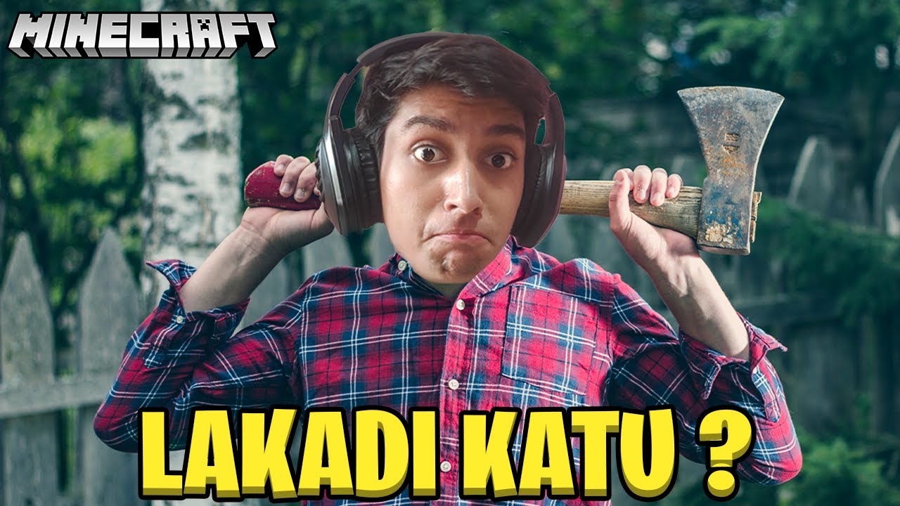 LAKADI KATU ? | Minecraft Live Stream Minecraft With Subs - YouTube