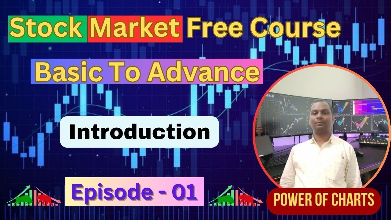 Stock Market Course Basic to Advance | Introduction | Power of Charts ...