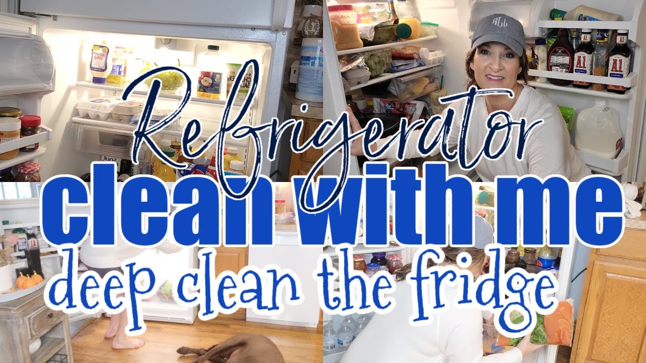 REFRIGERATOR CLEAN WITH ME / FRIDGE DEEP CLEAN AND ORGANIZE /HOW TO ...