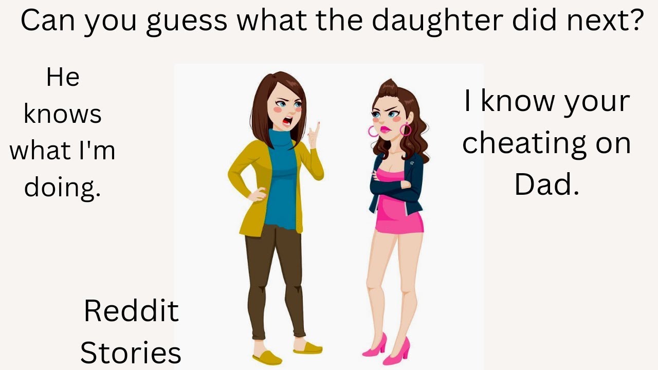 Oops. Caught My Mom Cheating on Dad. She Says That He Knows. Guess What I Did Next? Reddit ...