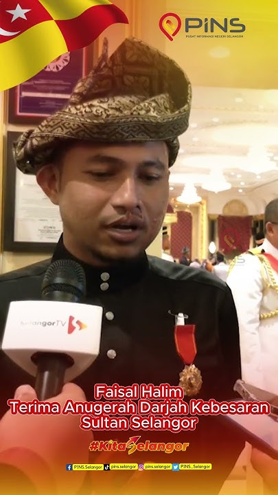 Faisal Halim Terima Anugerah Darjah Kebesaran Sultan Selangor #faisalhalim - YouTube