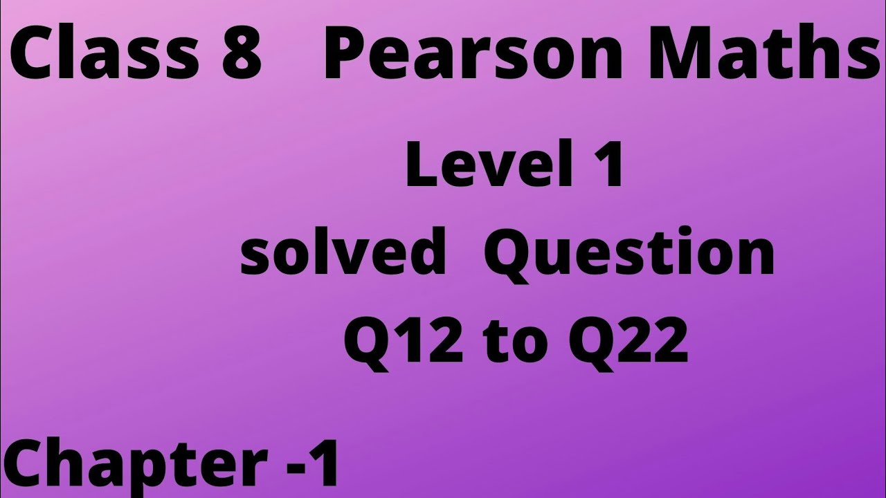 Pearson Maths Class 8 Part 2 Of Level 1 Solved Questions YouTube pearson-maths-class-8-part-2-of-level-1-solved-questions-youtube