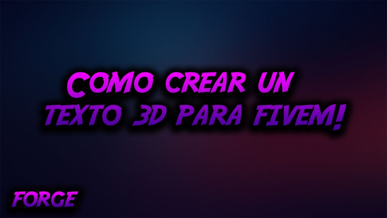 Como crear un texto 3d para fivem! - YouTube