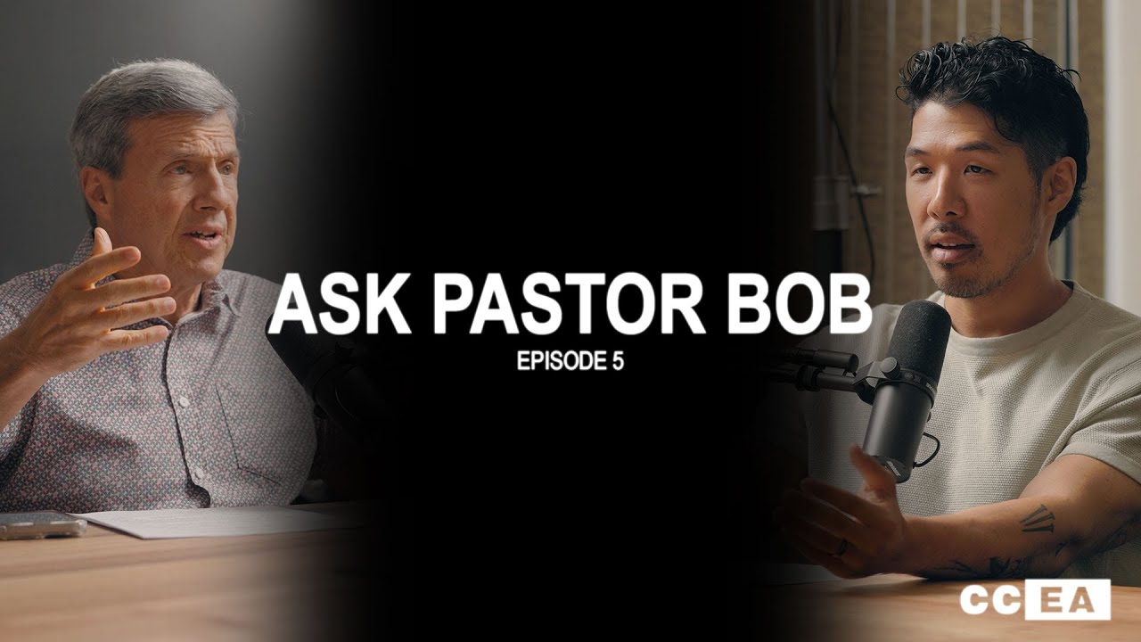 Ask Pastor Bob | Episode 5 - YouTube