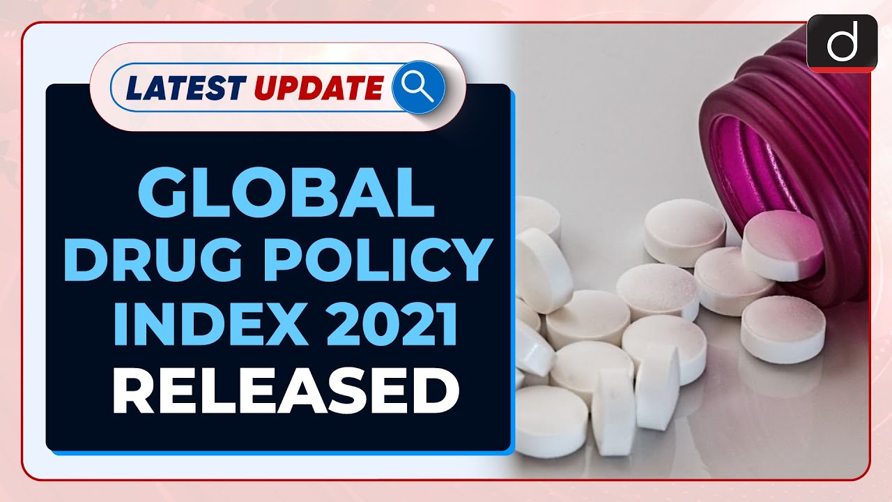 Global Drug Index 2021 Released : Latest update | Drishti IAS English ...