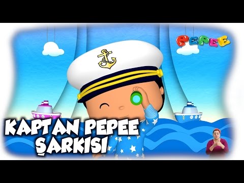 Pepee - Kaptan Pepee Şarkısı - Çocuk Şarkısı | Düşyeri