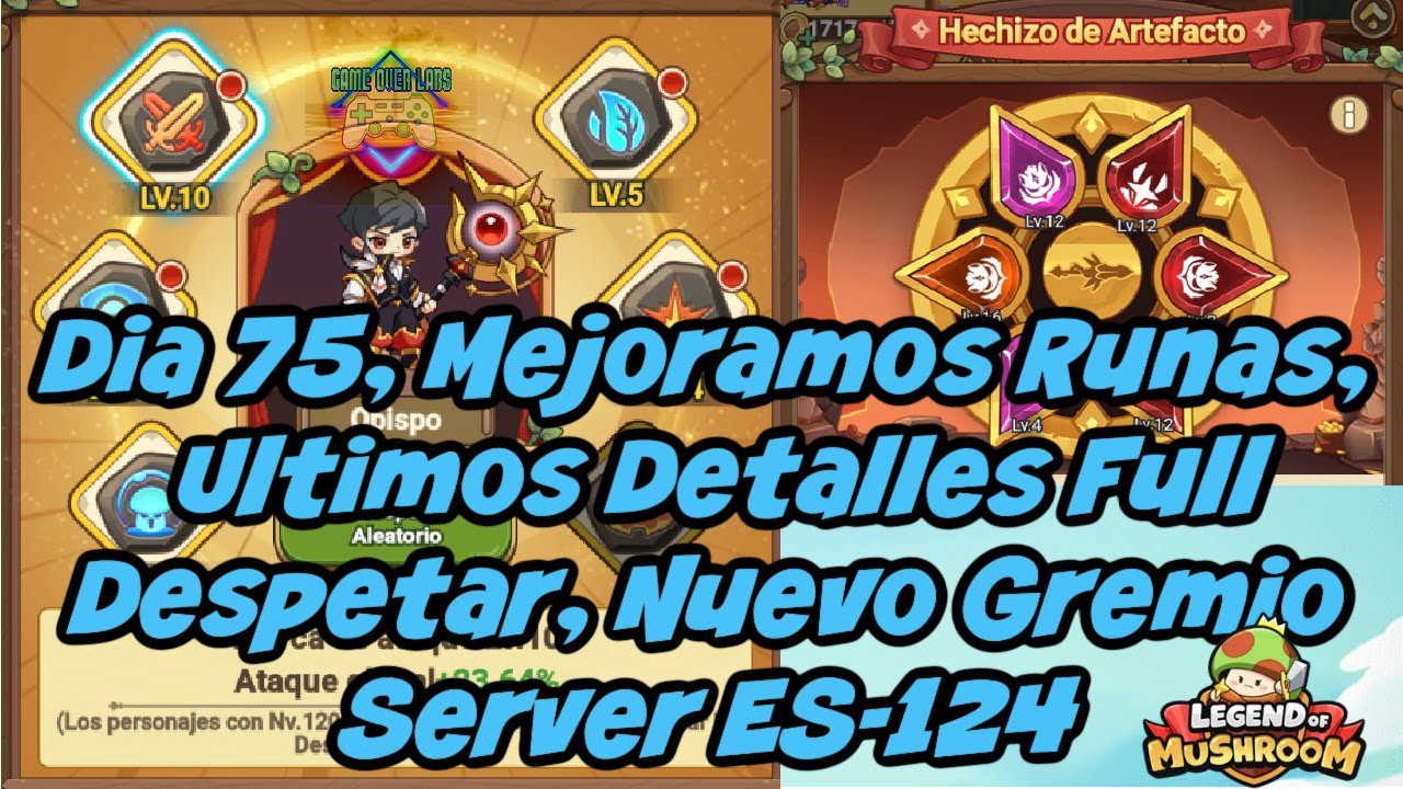 LOM Dia 75 Mejoramos Runas, Ultimos Detalles Para Full Despertar ...