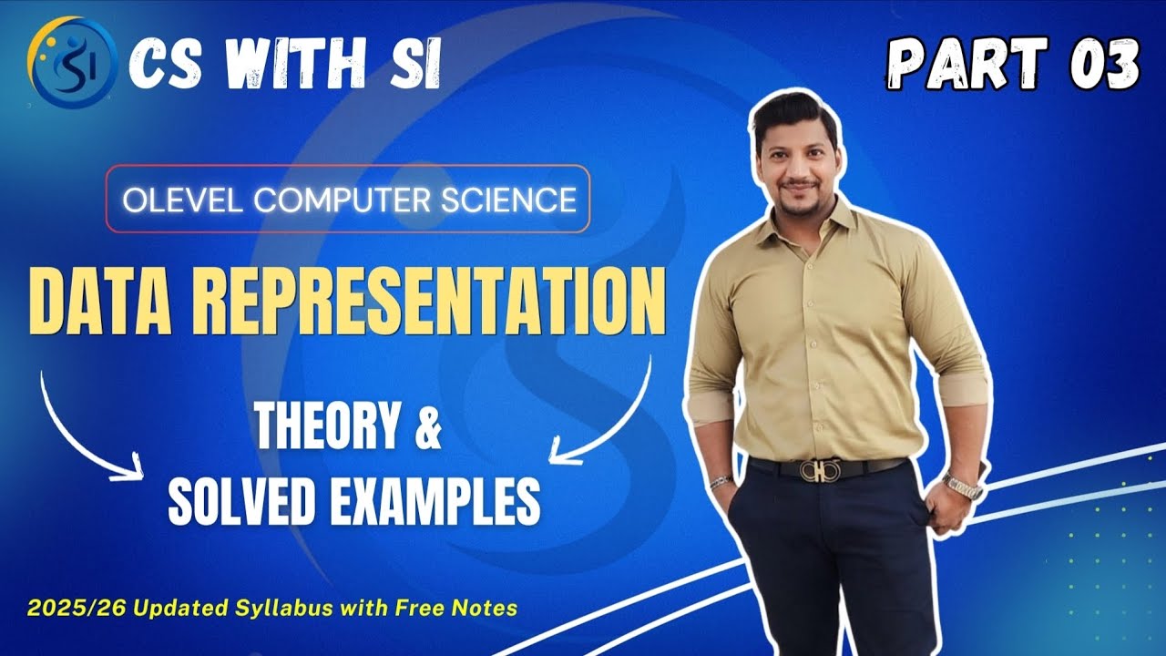 O Level & IGCSE Computer Science Chapter 1 – Data Representation | Full ...