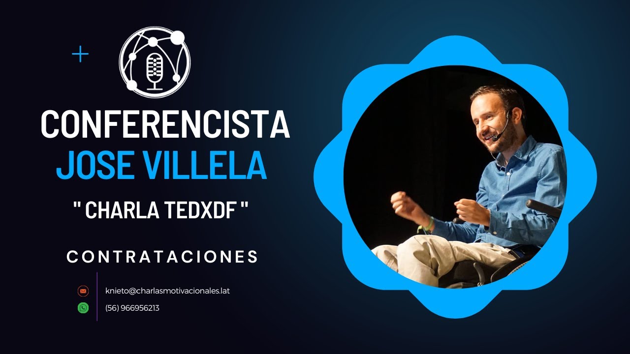 José Villela - Charla TEDxDF - Charlas Motivacionales Latinoamérica ...