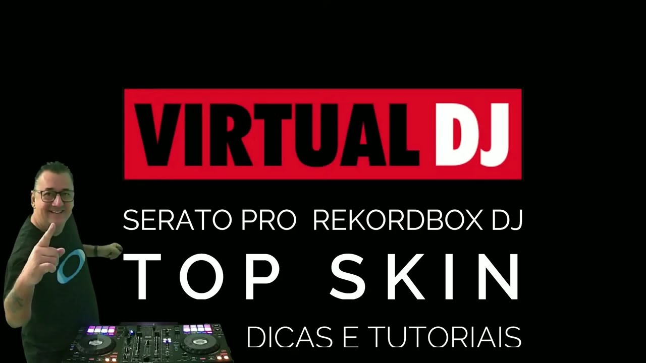 VIRTUAL DJ - Skin Rekordbox DJ e Serato DJ Pro - YouTube