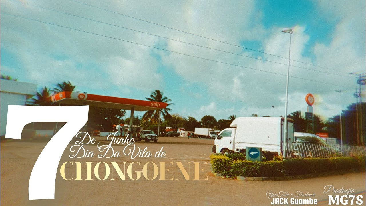 CHONGOENE | 07.06.2024 | DIA DA VILA DE CHONGOENE| - YouTube