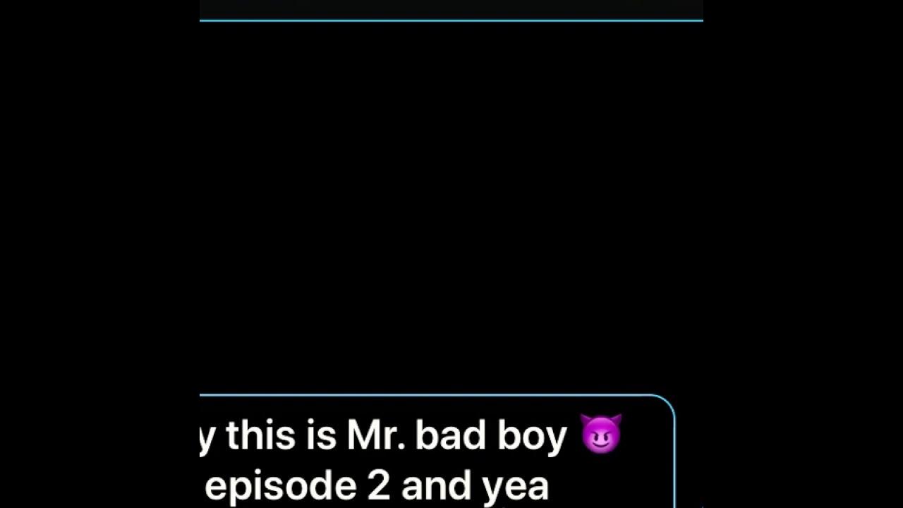 Mr Bad Boy episode 2 YouTube mr-bad-boy-episode-2-youtube
