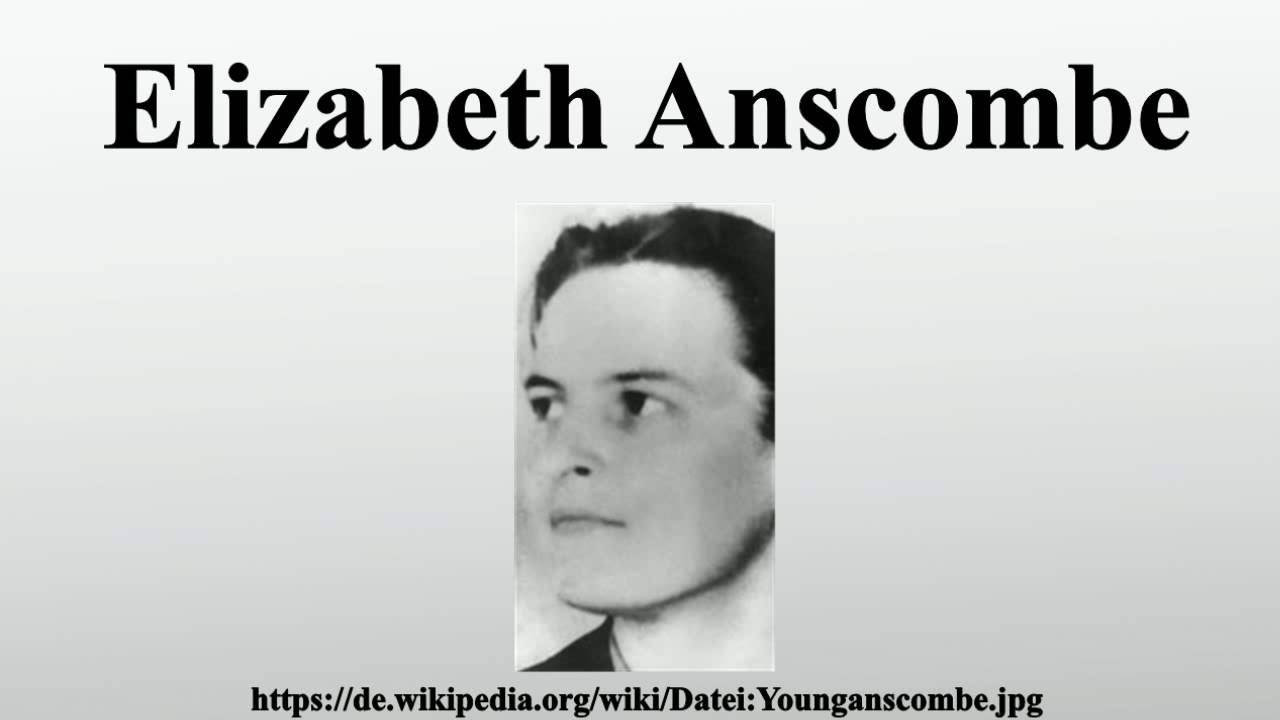 Elizabeth Anscombe - YouTube