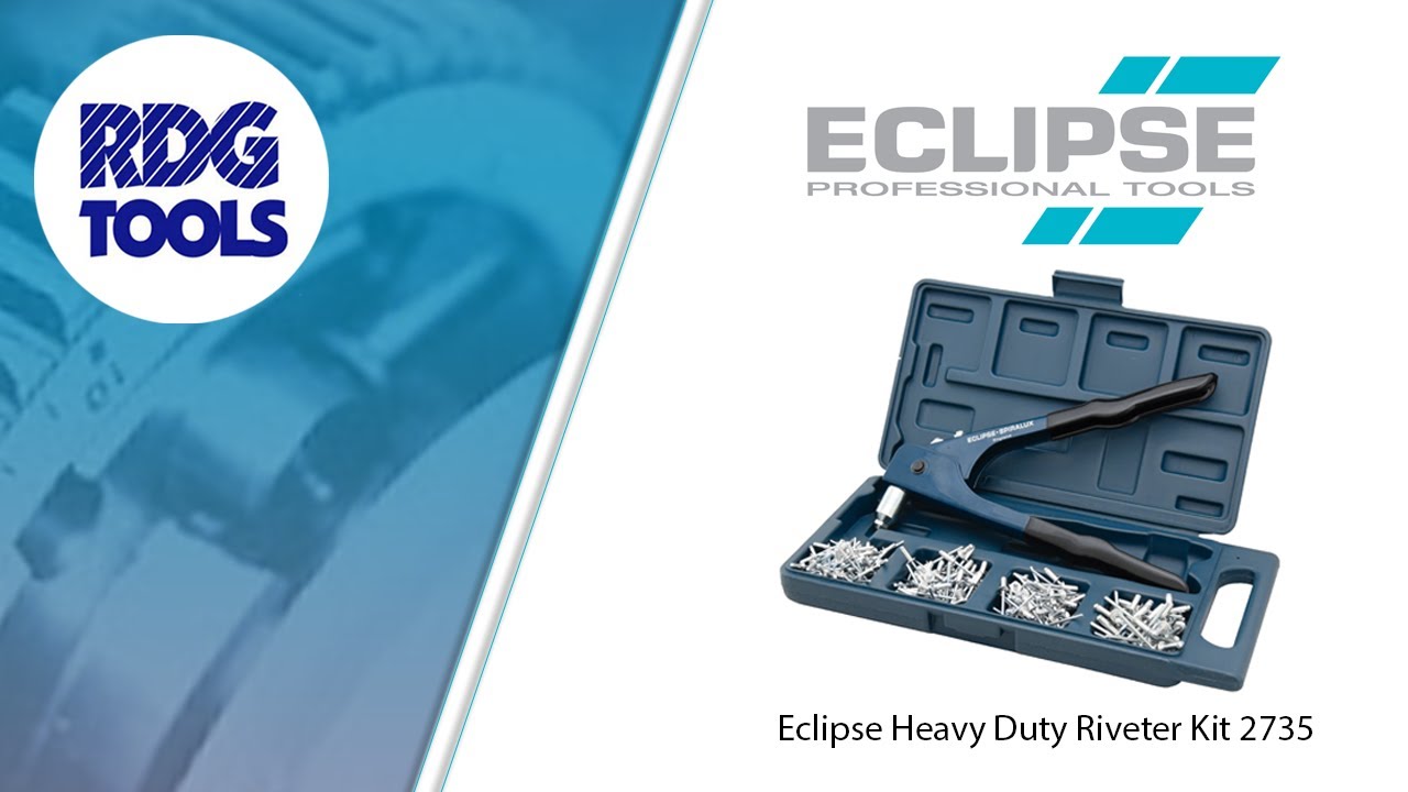 ECLIPSE HEAVY DUTY RIVETER KIT 2735 (RDG TOOLS) - YouTube