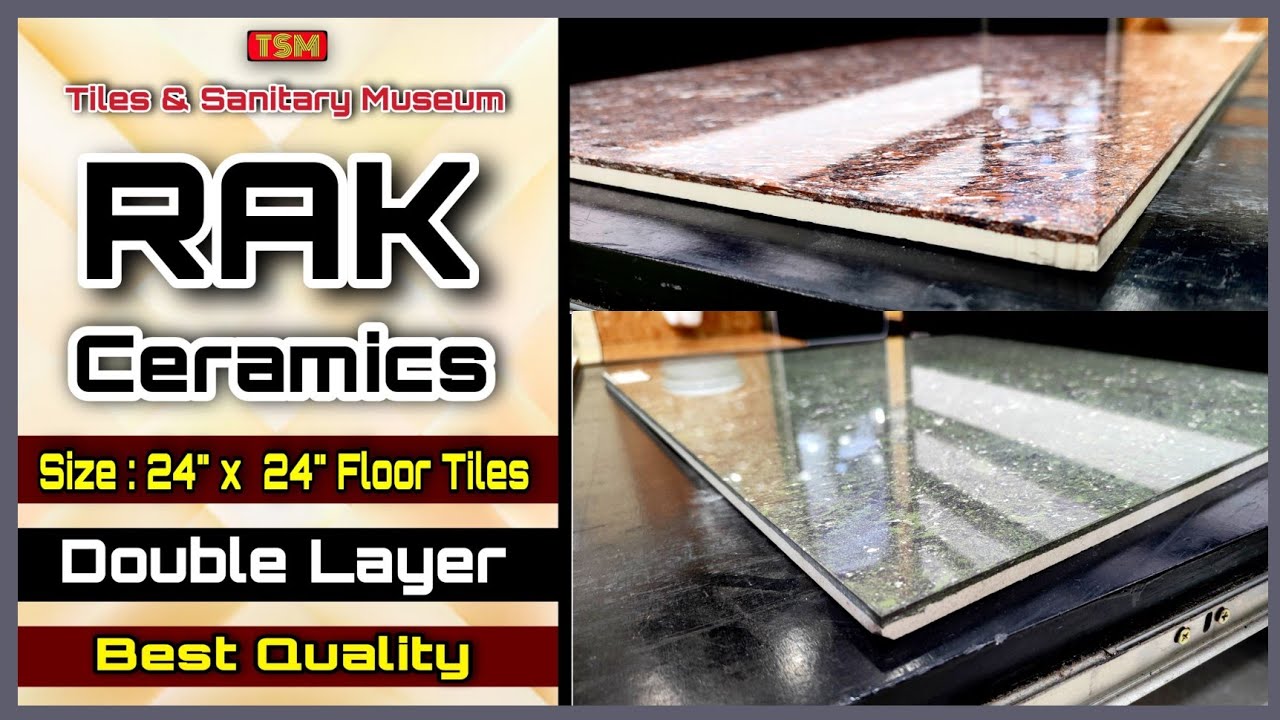 RAK Floor tiles Double Layer 24"/24" | A grad New Collection | ডাবল ...