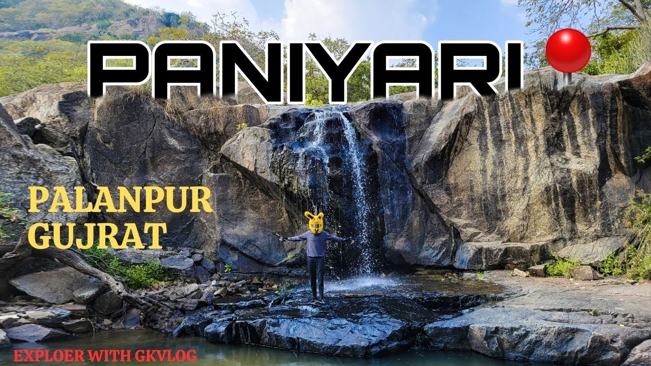 PANIYARI WATERFALL || BANASKANTHA || GUJARAT ||📌 BEST LOCATION FOE ONE ...