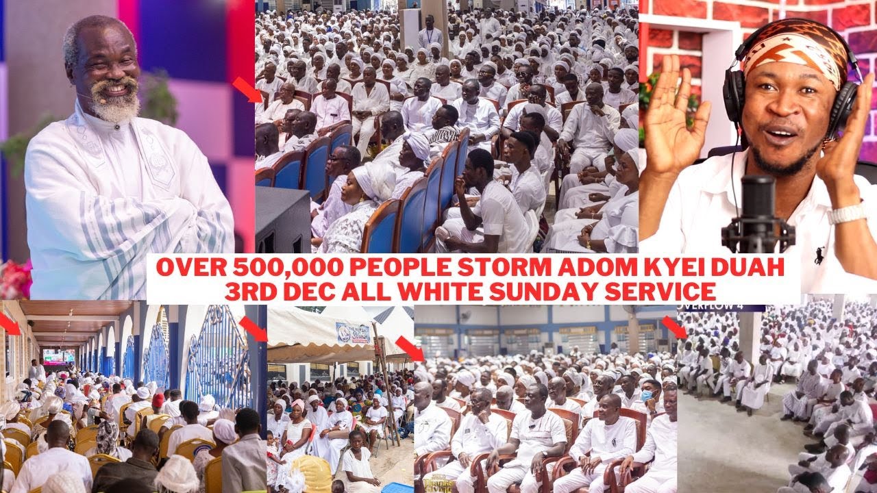 BREAK-Over 500,000 people St0rm Adom Kyei Duah 3rd Dec All White Sunday ...