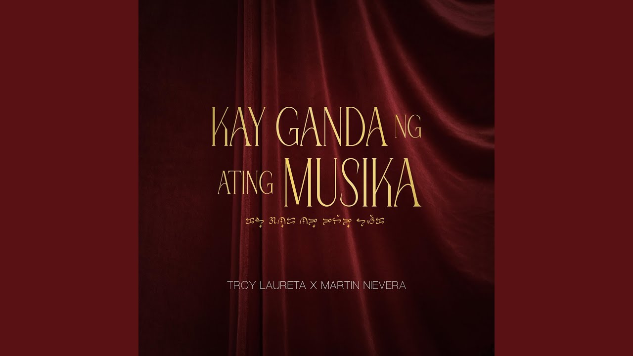 Kay Ganda Ng Ating Musika - YouTube