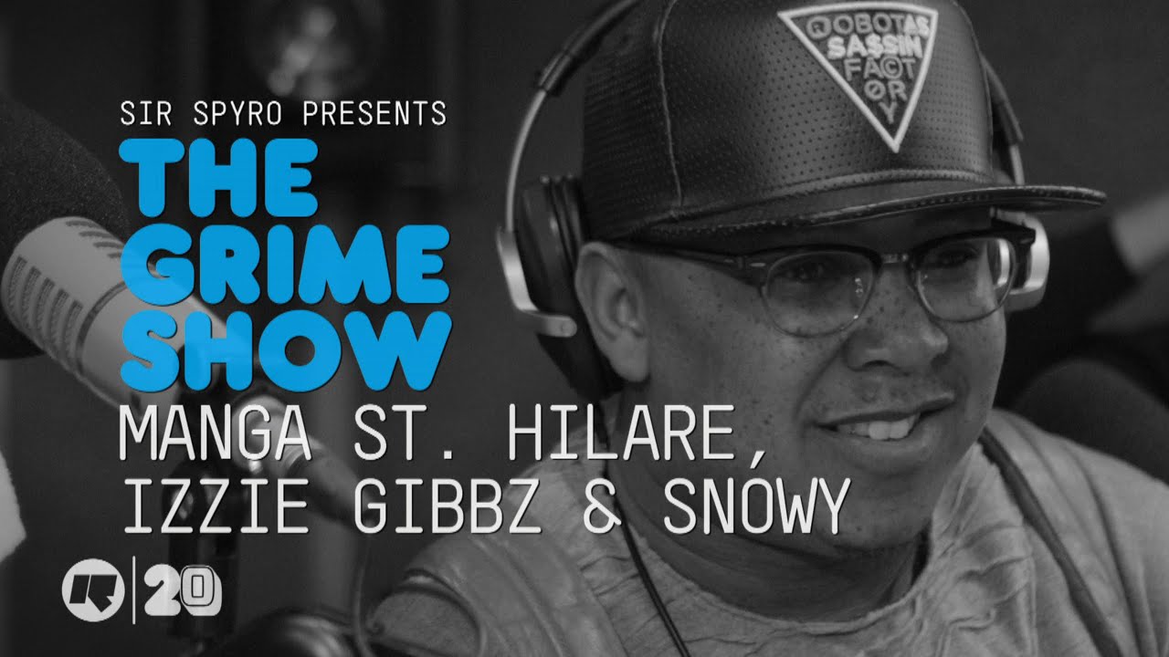 Grime Show: Manga St. Hilare, Izzie Gibbz & Snowy - YouTube