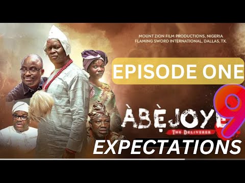 ABEJOYE SEASON NINE||EPISODE 1||EXPECTATIONS||REVIEWS||DAMILOLA MIKE ...
