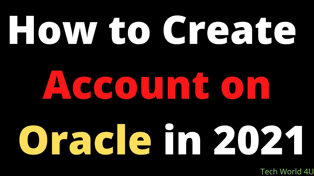 How to create account on Oracle in 2021 - YouTube