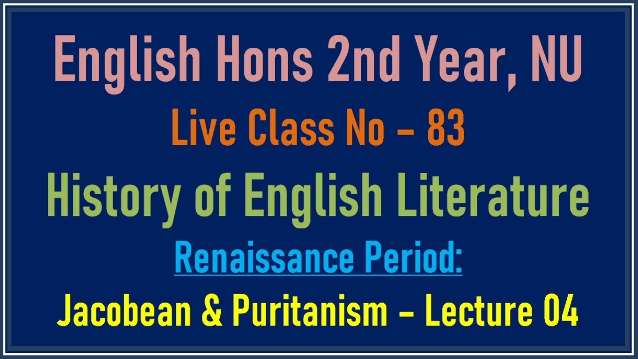 Lecture - 83 ।। Renaissance Period - Lecture 04।। History of English ...