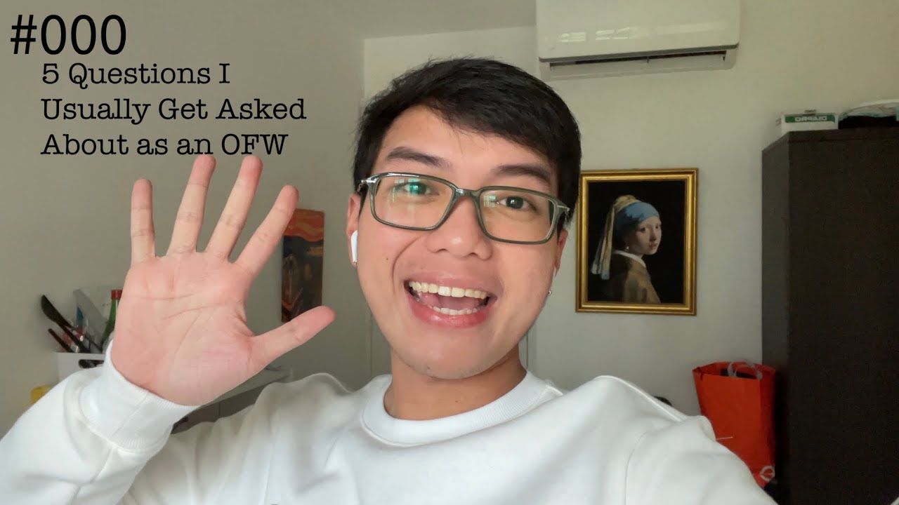 #000 | 5 Common Questions I Get Asked About as an OFW - YouTube