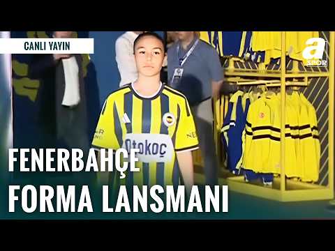 Fenerbahçe'de 2026/27 Sezonu Forma Lansmanı | İşte Canlı Görüntüler