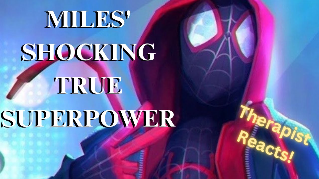 Into the Spider-Verse: Miles Morales — Therapist Reacts! - YouTube