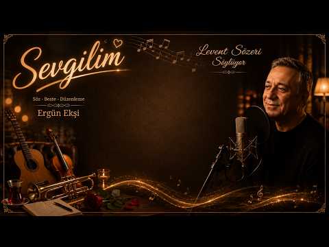 Levent Sözeri - Sevgilim | Pop & Folk Akustik (Söz - Müzik: Ergün Ekşi)