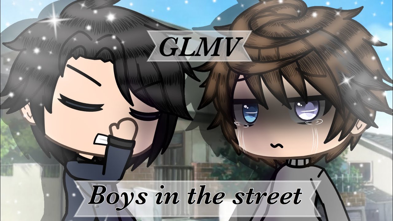 Boys in the street||GLMV||Inspired||New character!||Happy pride month ...