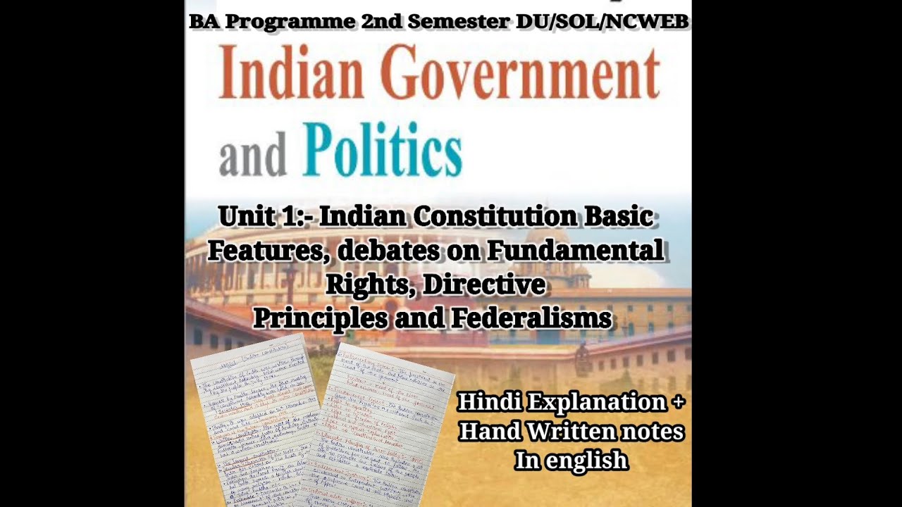Indian government and politics BA Program 1st year 2nd semester unit-1 ...