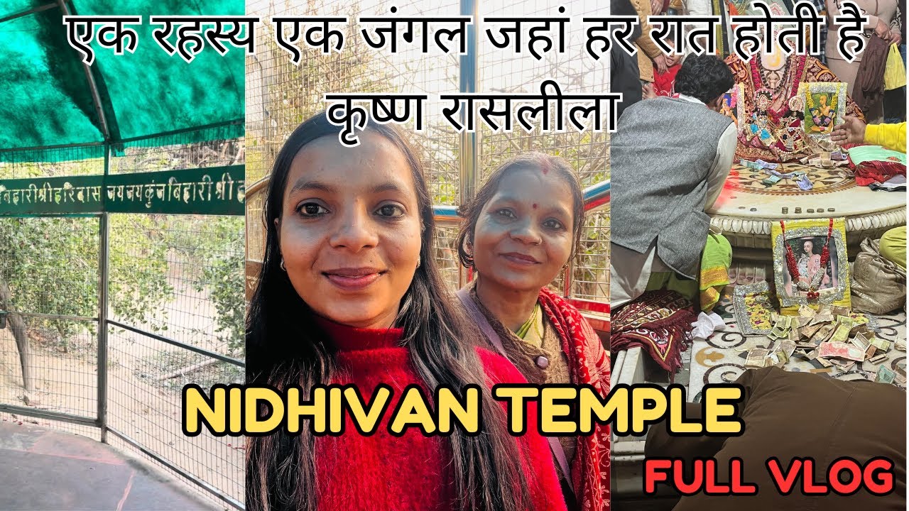 Nidhivan Temple Vrindavan Full Vlog | Nidhivan Timings , Story , Mandir ...