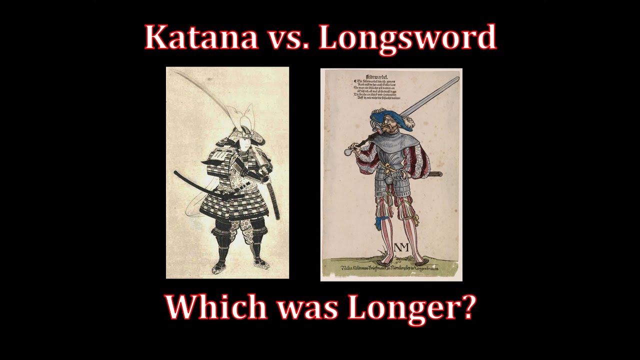 Katana vs Longsword: which was really longer? - YouTube