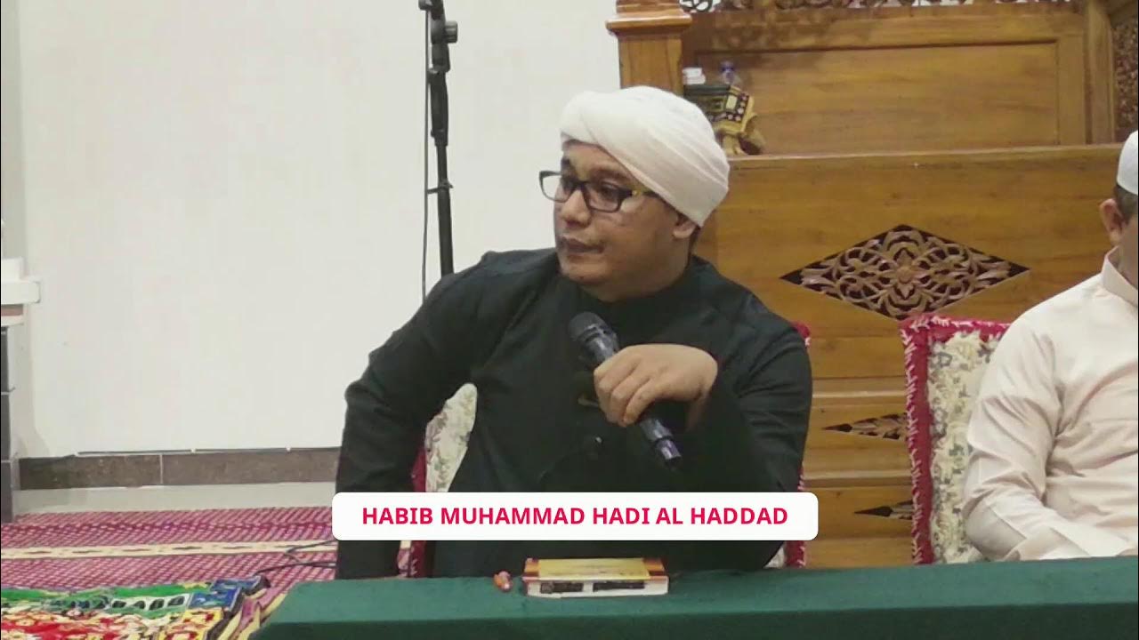 Habib Hadi Al Haddad - Majelis Bulanan Masjid At Thayyibah Dondang Muara Jawa - YouTube