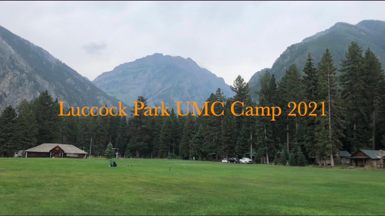 Luccock Park UMC Camp 2021 - YouTube