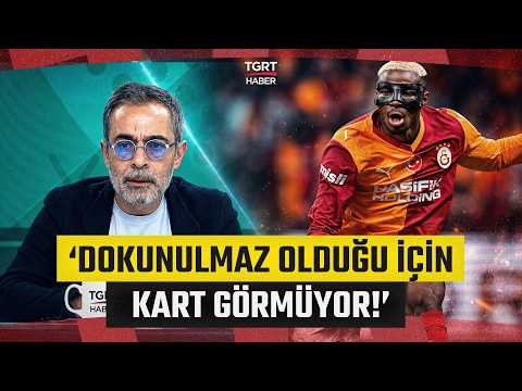 Ahmet Ercanlar’dan Sert Tepki: 'Osimhen Dokunulmaz Olduğu İçin Kart Görmüyor!'