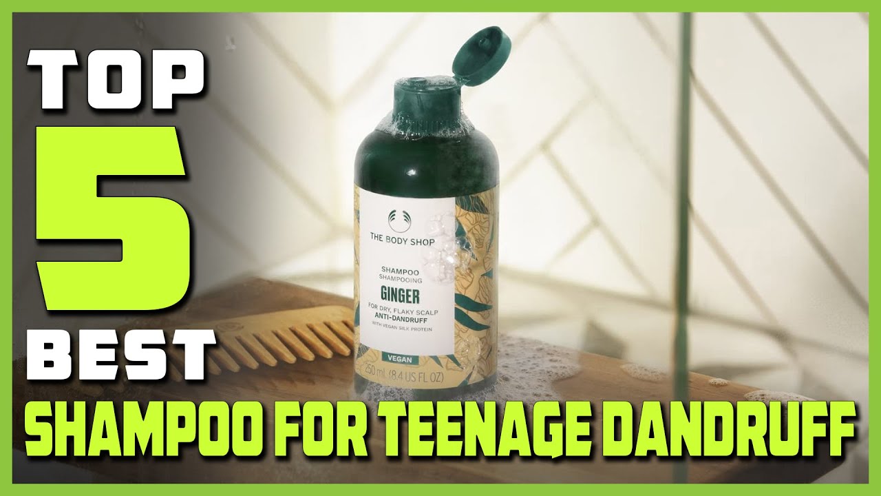 Top 5 Best Shampoo for Teenage Dandruff Review in 2023 - YouTube