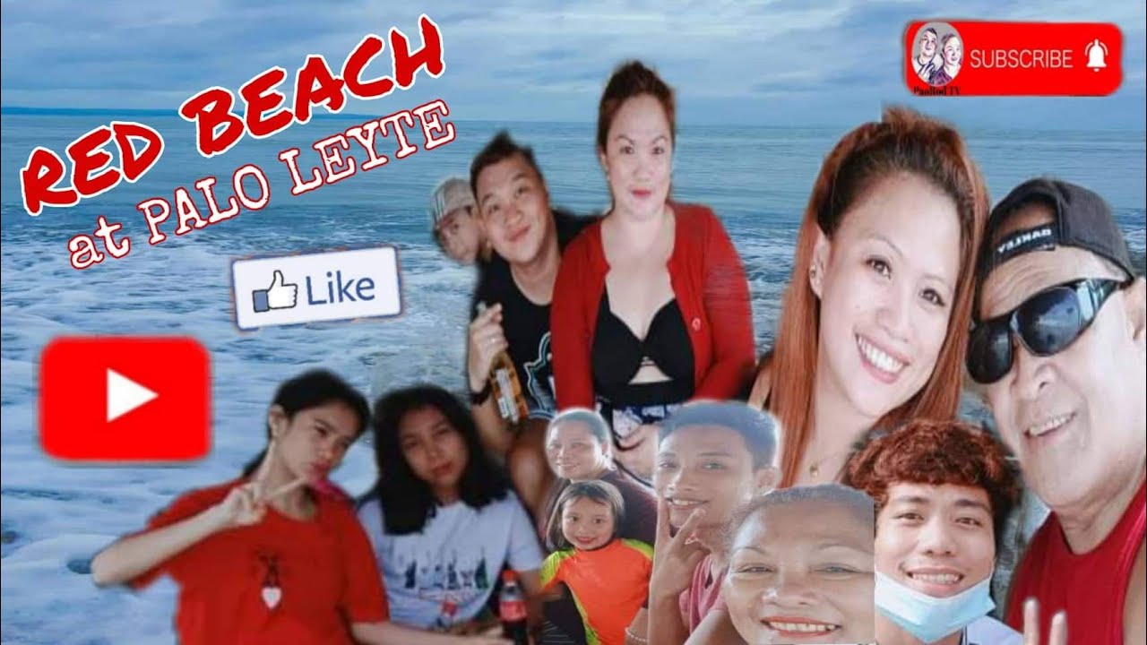 RED BEACH PALO,LEYTE / BEACH WITH Ka.FAMFAMILY - YouTube