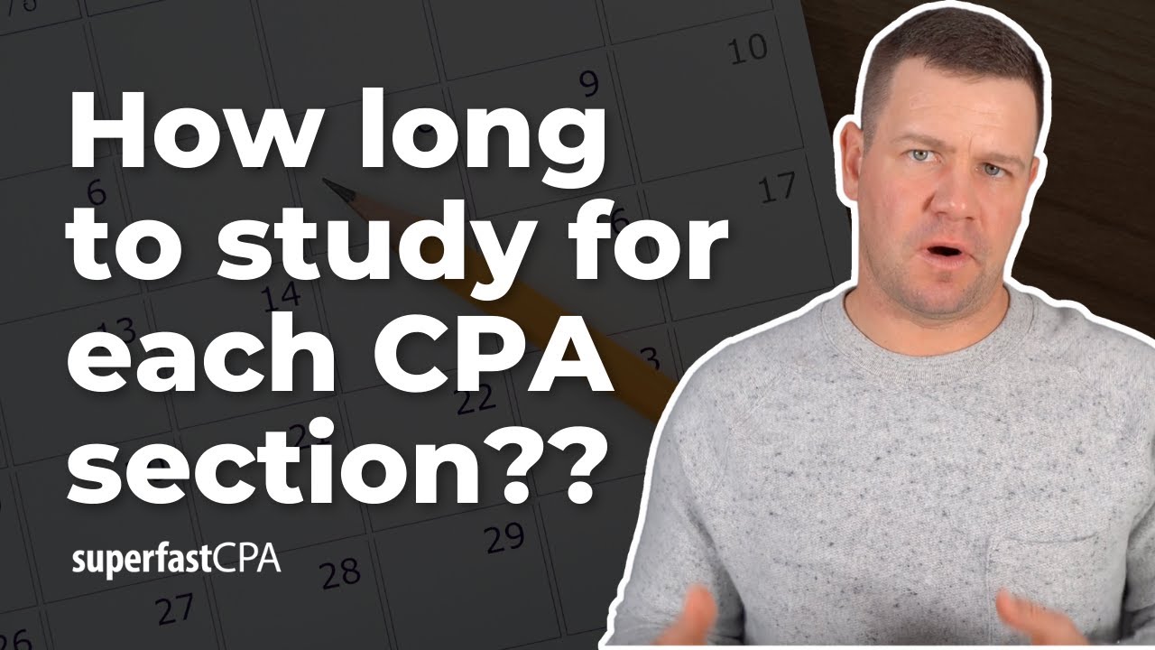 How Long To Study For Each CPA Section YouTube How Long To Study For Each CPA Section YouTube