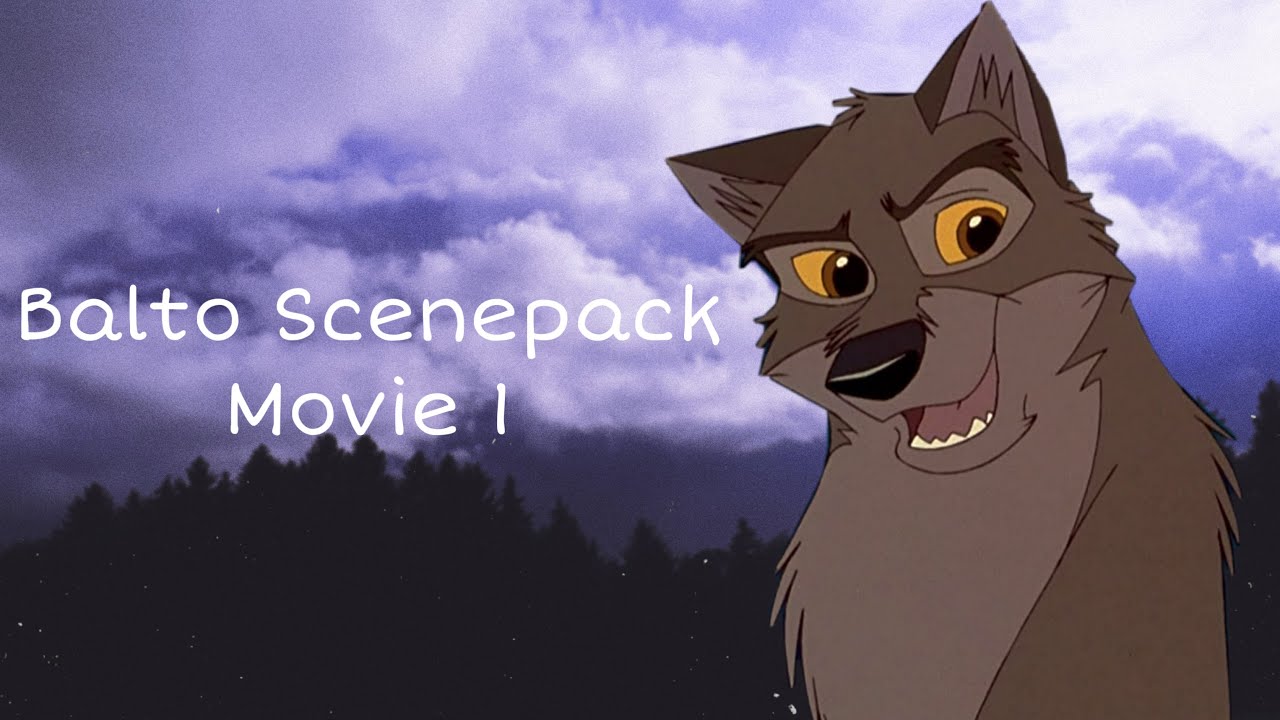 Balto Scenepack | 1st Movie | 4K HD - YouTube