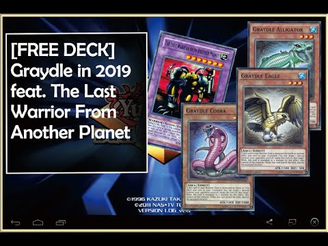 Graydle Deck in 2019 feat. The Last Warrior From Another Planet - Yu Gi ...