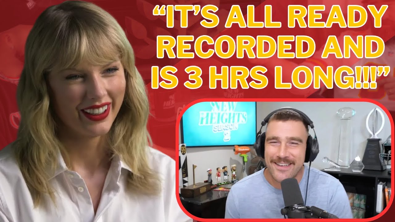4 MINS AGO Taylor Swift Set To Make APPEARANCE On Travis & Jason Kelce ...