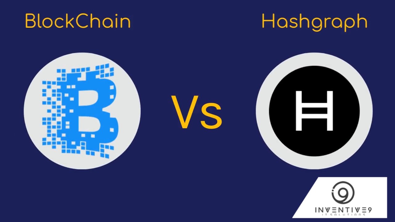 Blockchain Vs Hashgraph Youtube